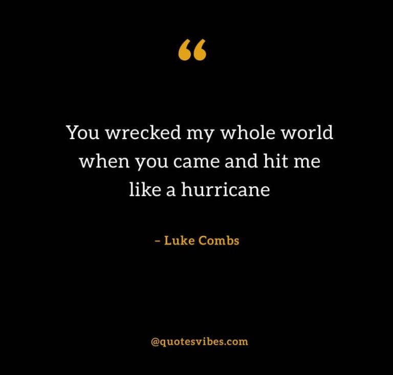 Top 60 Luke Combs Quotes, Captions And Song Lyrics