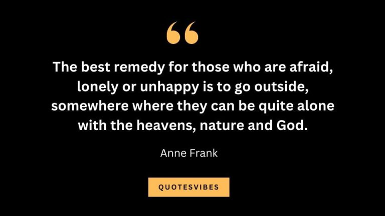 Top 20 Anne Frank Quotes To Inspire You